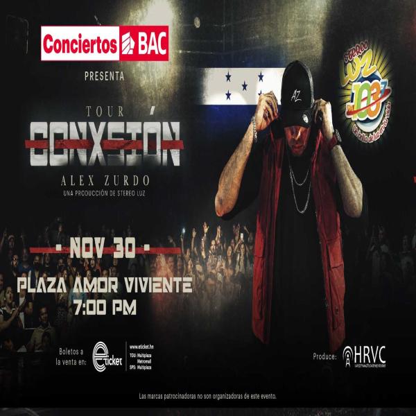 Alex Zurdo en Conxsión Tour | RDS - Eventos.hn